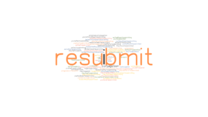 Resubmit Past Tense: Verb Forms, Conjugate RESUBMIT - GrammarTOP.com