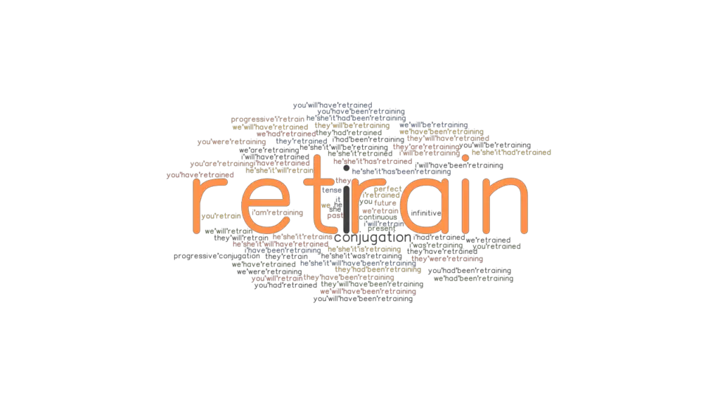 Retrain Past Tense: Verb Forms, Conjugate RETRAIN - GrammarTOP.com