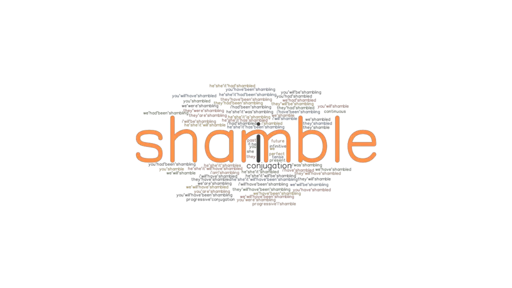 Shamble Past Tense: Verb Forms, Conjugate SHAMBLE - GrammarTOP.com