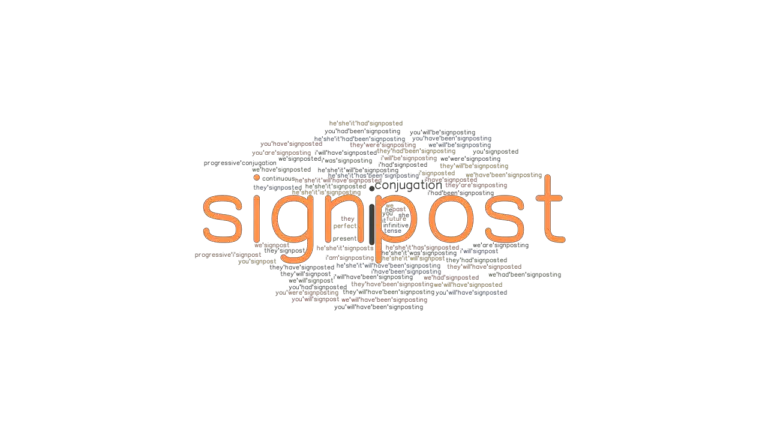 Signpost Past Tense: Verb Forms, Conjugate SIGNPOST - GrammarTOP.com