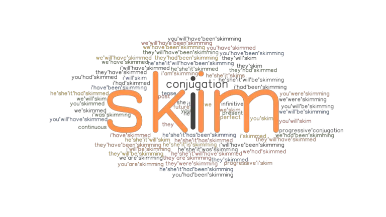 Skim Past Tense: Verb Forms, Conjugate SKIM - GrammarTOP.com