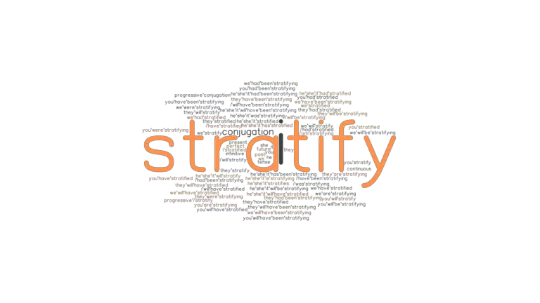 Stratify Past Tense: Verb Forms, Conjugate STRATIFY - GrammarTOP.com
