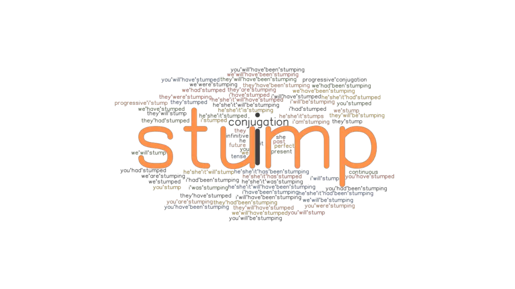 Stump Past Tense: Verb Forms, Conjugate STUMP - GrammarTOP.com