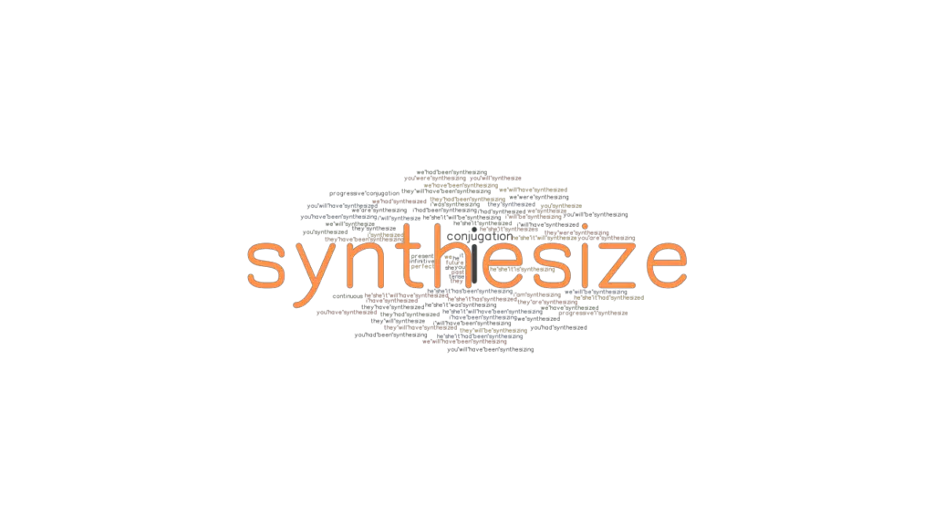 Synthesize Past Tense: Verb Forms, Conjugate SYNTHESIZE - GrammarTOP.com