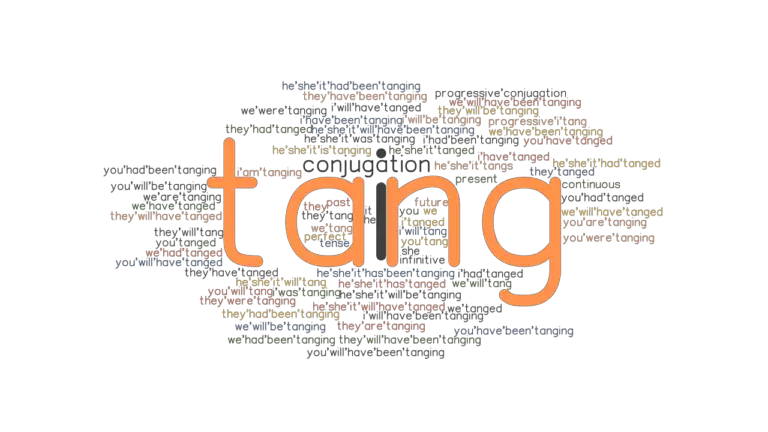 Tang Past Tense: Verb Forms, Conjugate TANG - GrammarTOP.com