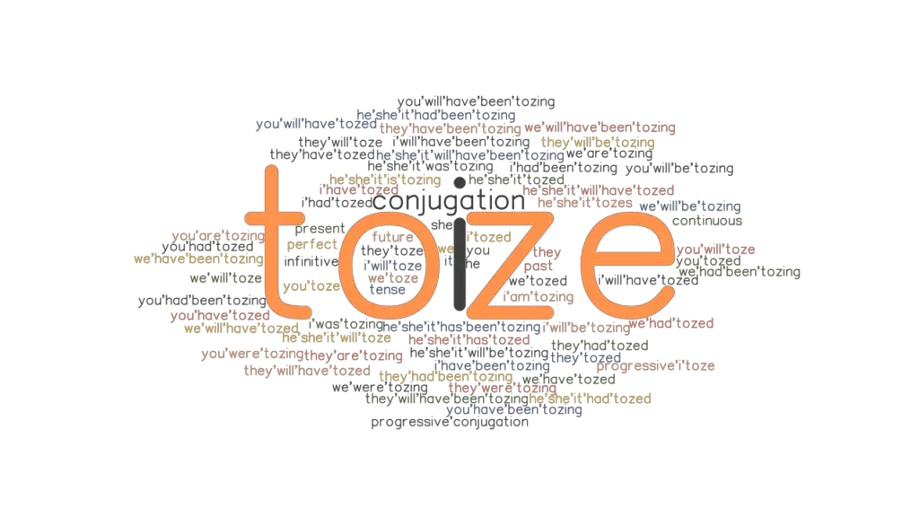 Toze Past Tense: Verb Forms, Conjugate TOZE - GrammarTOP.com