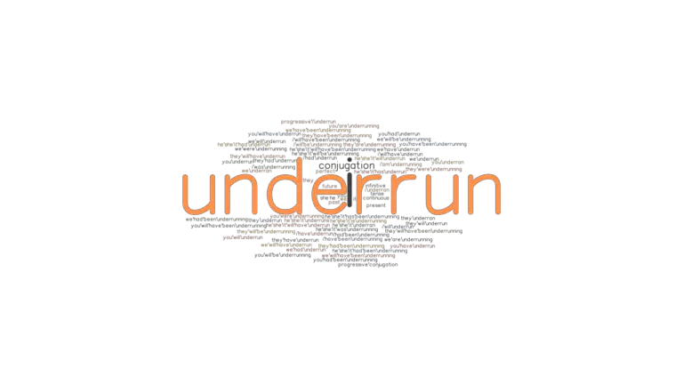 Underrun Past Tense: Verb Forms, Conjugate UNDERRUN - GrammarTOP.com