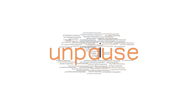 Unpause Past Tense: Verb Forms, Conjugate UNPAUSE - GrammarTOP.com
