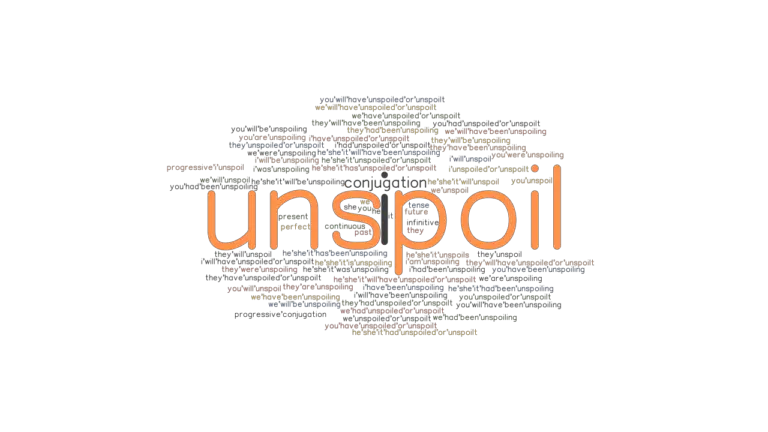 Unspoil Past Tense: Verb Forms, Conjugate UNSPOIL - GrammarTOP.com