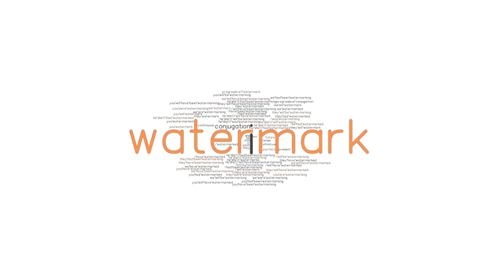 Watermark Past Tense: Verb Forms, Conjugate WATERMARK - GrammarTOP.com