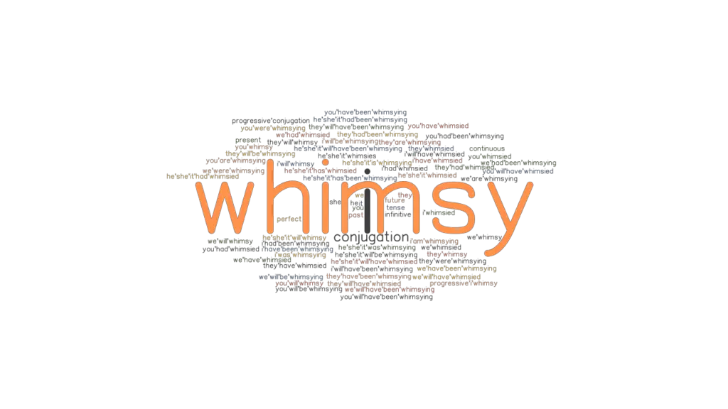 Whimsy Past Tense: Verb Forms, Conjugate WHIMSY - GrammarTOP.com
